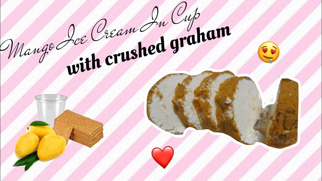Mango ice cream in a cup with crushed Graham - YouTube