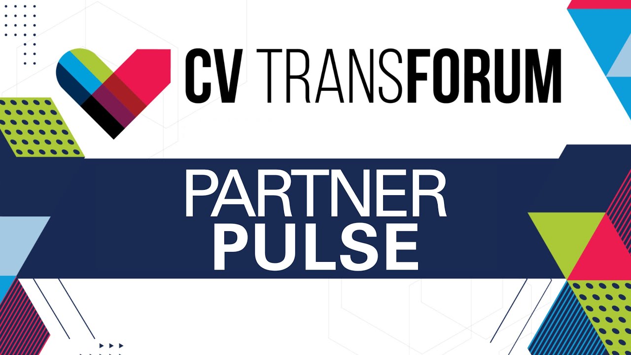 Partner Pulse at CV Transforum: Accelerate the Evolution of Healthcare Through Collaboration ...