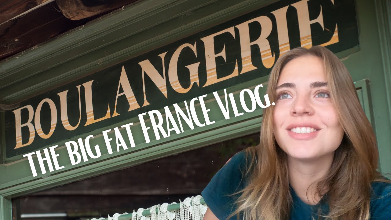 the big fat french vlog / annecy, lyon & montpellier - YouTube