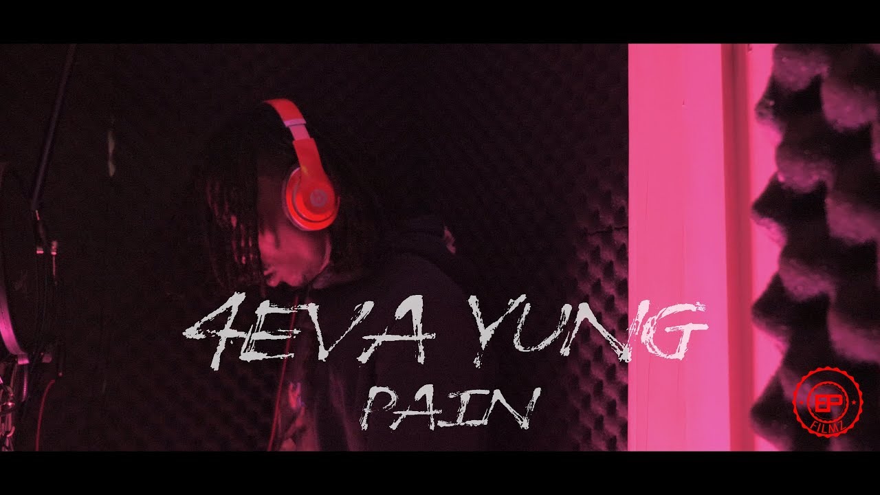 4Eva Yung - "PAIN" DIR EPFILMZ (GH5 MUSIC VIDEO) - YouTube