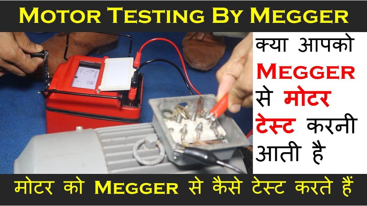 Motor Testing By Megger Meter - YouTube