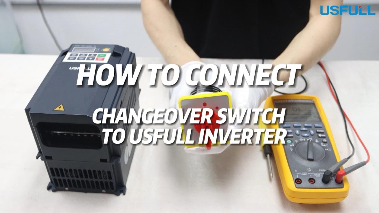 How to connect changeover switch to USFULL inverter - YouTube