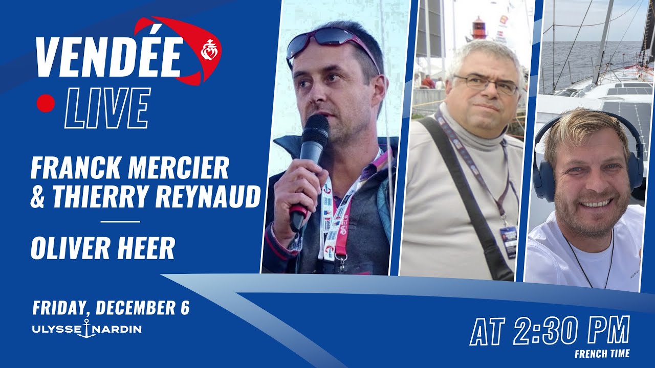 Friday, December 6 | Vendée Live | Vendée Globe 2024