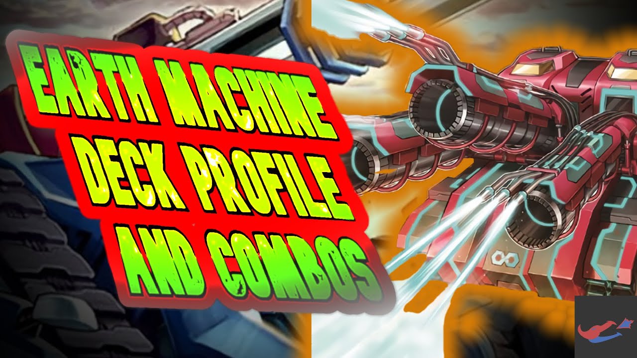 Yu-Gi-Oh! *IN DEPTH* Earth Machine (Infinitrack Machina) Deck Profile ...