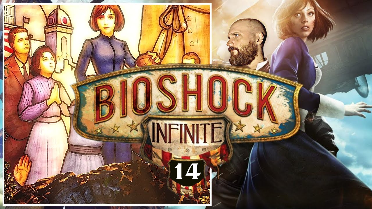 Ending | Bioshock Infinite | Part 14 [Blind Playthrough] - YouTube