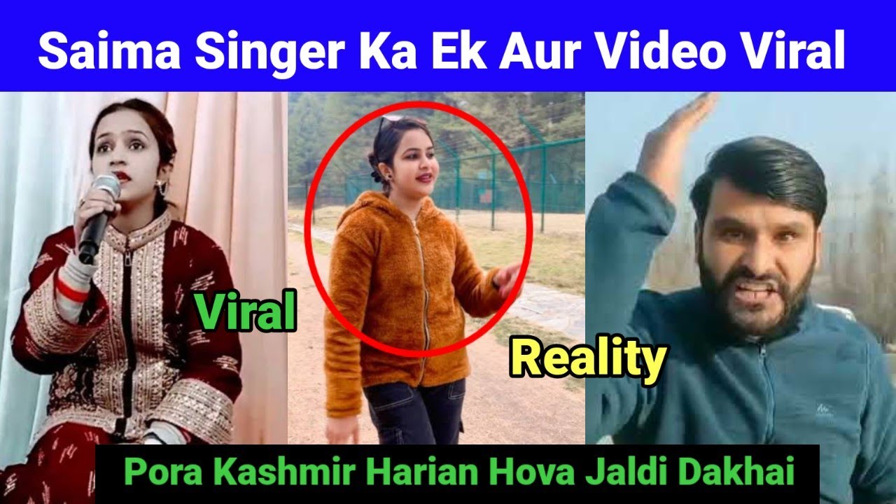 Saima Singer Ka Ek Aur Video Video l Pora Kashmir Harian Hova Jaldi ...