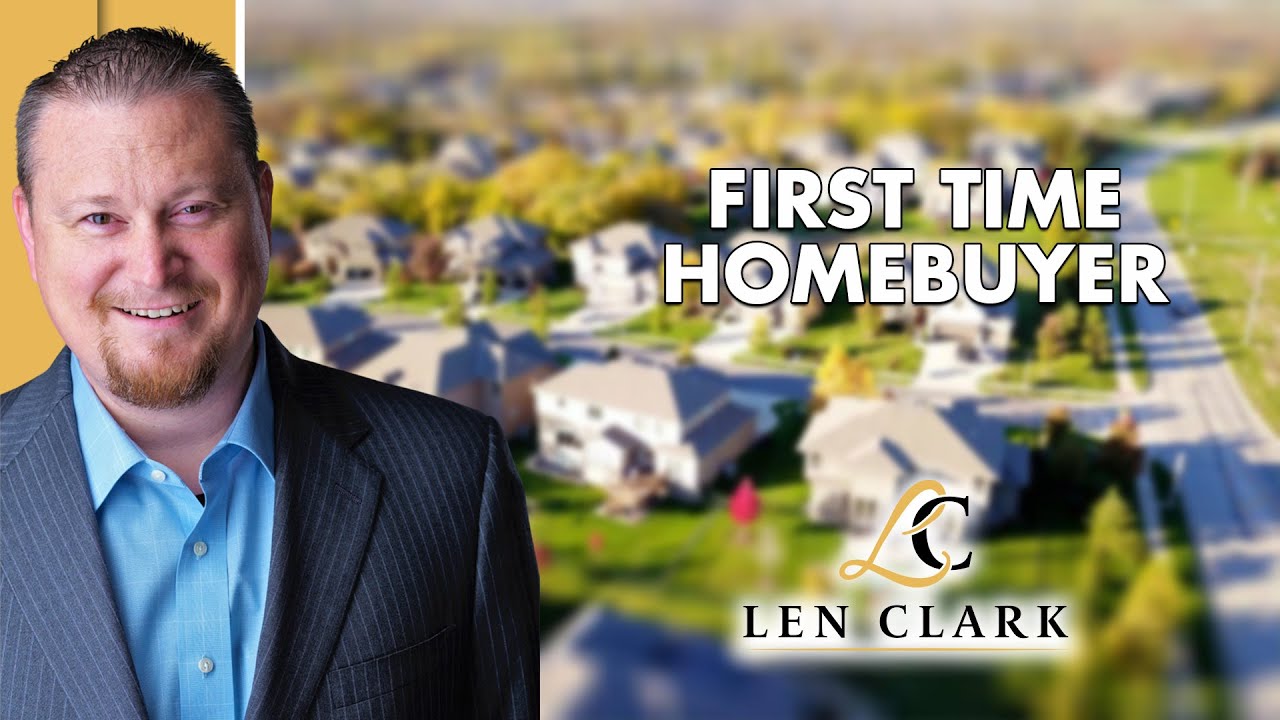 First Time Homebuyer- Len Clark - YouTube