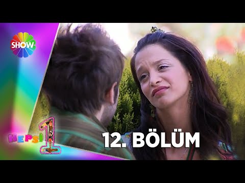 Hepsi 1 - 12.  Bölüm