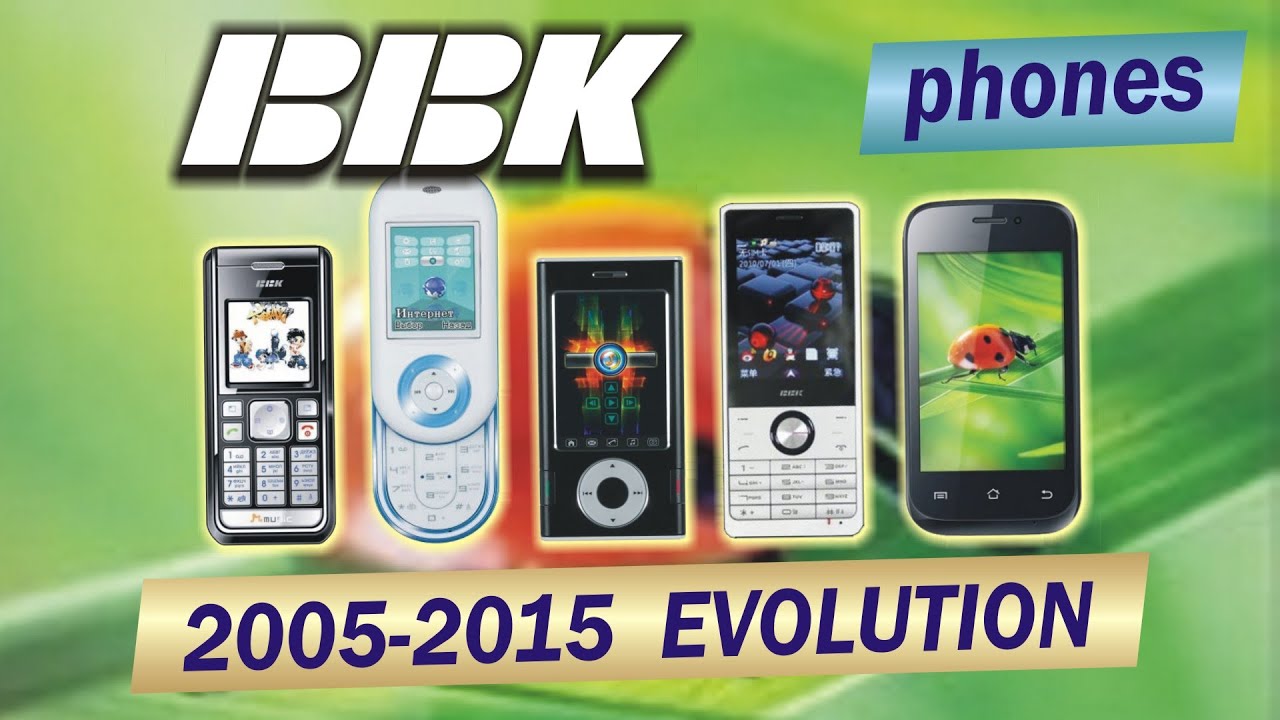 BBK phones evolution 2005-2015 | 77 models - YouTube