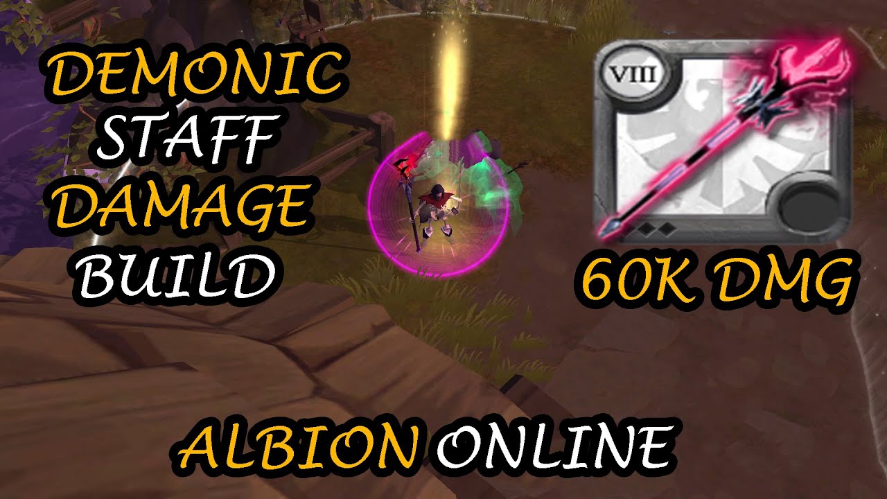 Demonic Staff Damage Build - 60K DMG - Albion Online (Arena) - YouTube