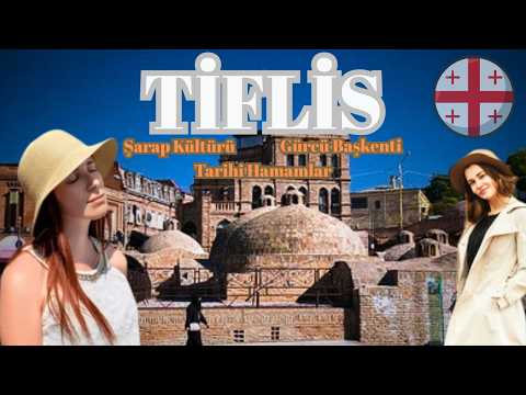 TİFLİSTE YAŞAMAK ; KAFKASLARIN GÖZDE ŞEHRİ