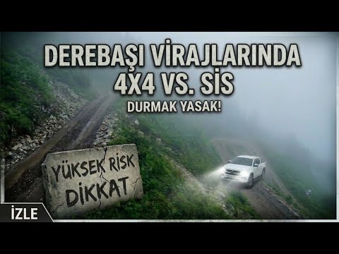 Sisli Havada Dünyanın En Tehlikeli Yolu Derebaşı Virajlarını 4x4 pick up la Böyle Geçtik