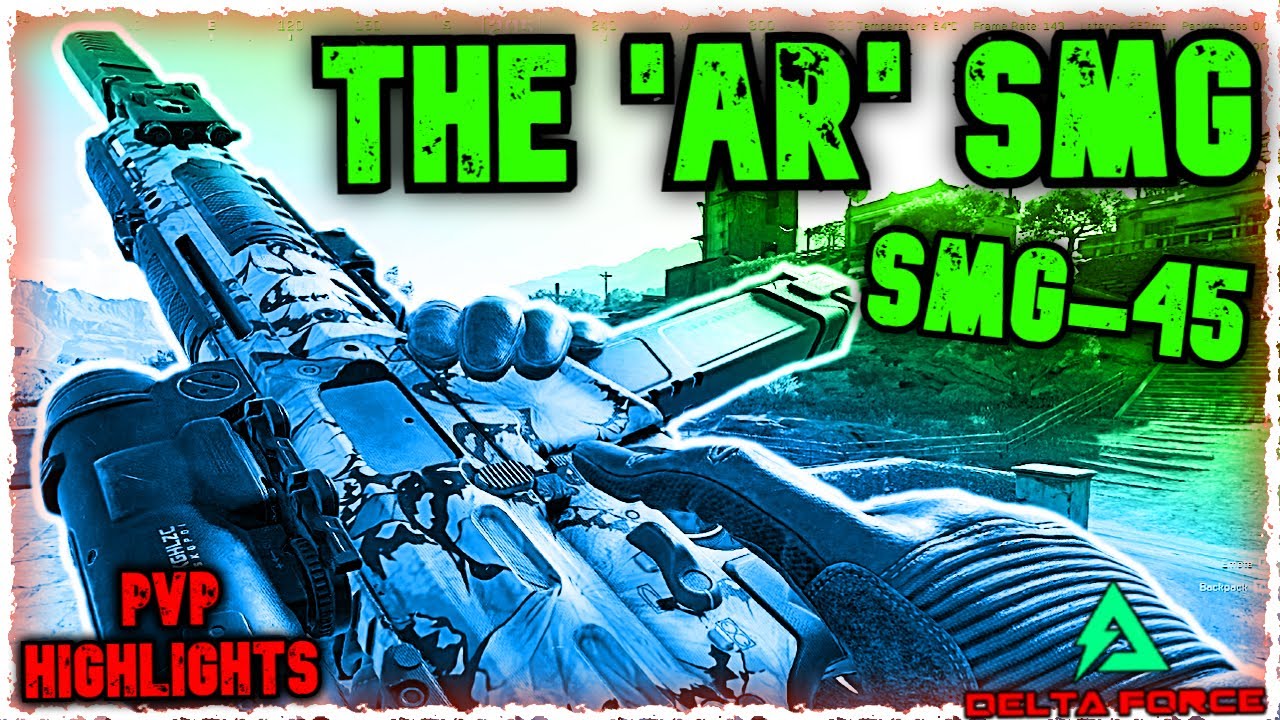 The 'FAKE' SMG OF DELTA FORCE - SMG-45 High MMR PvP Highlighs - YouTube