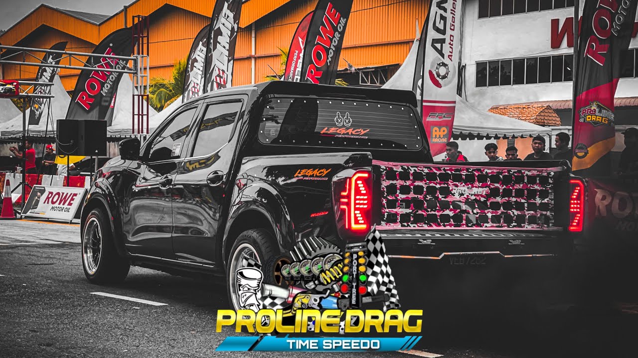 2023 Proline Drag Merlimau Time Speedo Jamboree ft. Legacy Performance House Of NP300 Navara/MSP ...