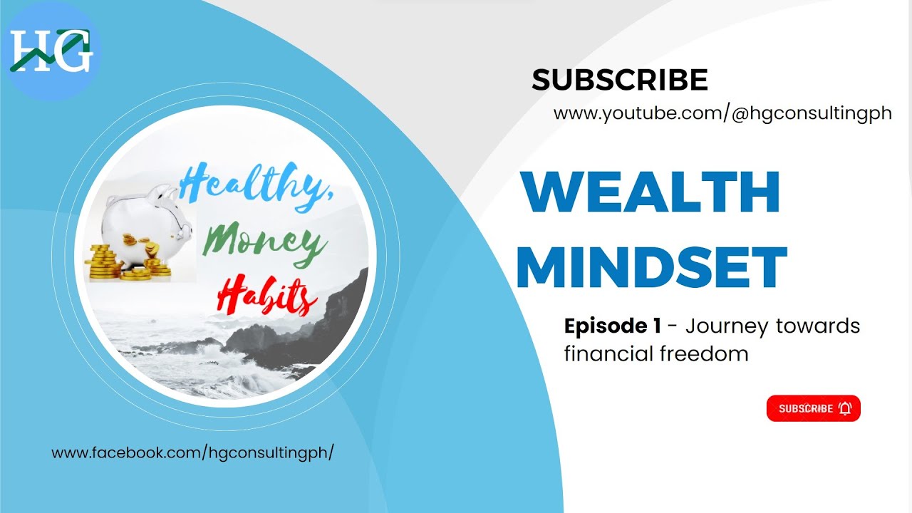 Wealthmindset Ep. 1: Journey towards financial freedom - YouTube