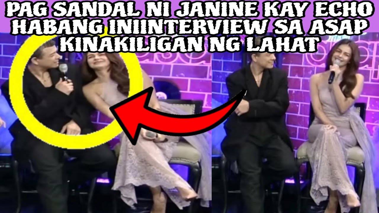 PAG SANDAL NI JANINE KAY ECHO HABANG INIINTERVIEW SA ASAP KINAKILIGAN NG LAHAT ️ ️ - YouTube