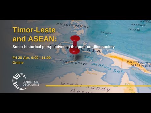Timor-Leste and ASEAN: Socio-historical perspectives in the post ...