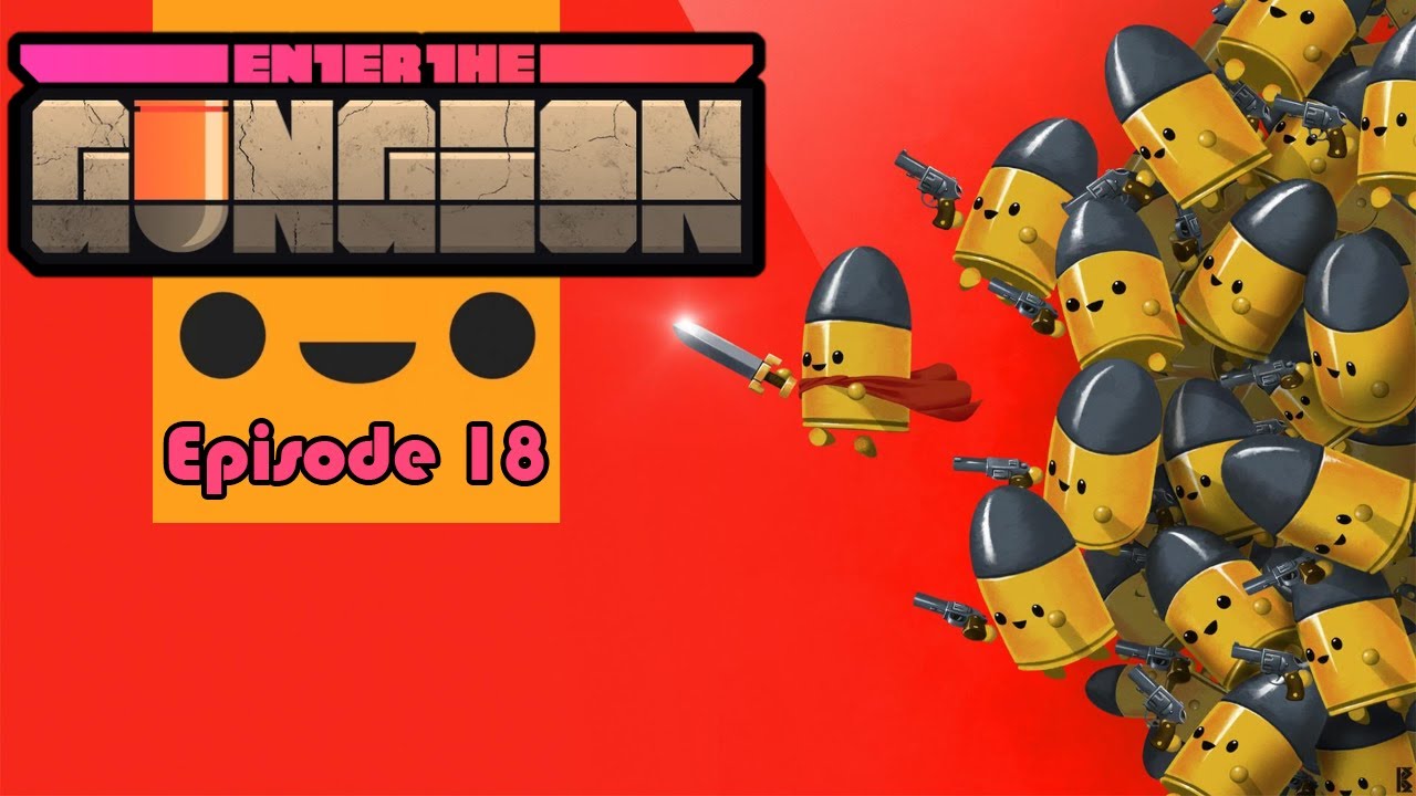 Enter the Gungeon (18) | Wind Up Guns - YouTube