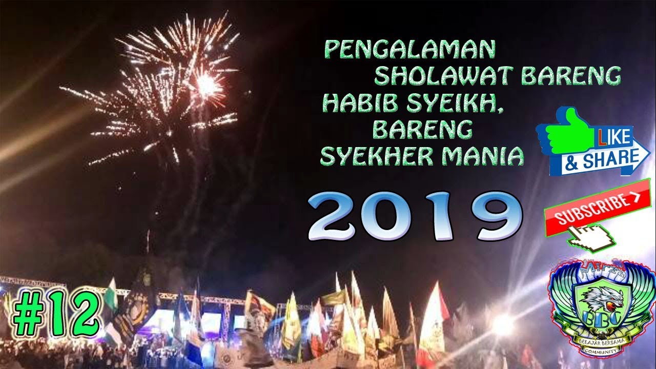 Pengalaman menonton sholawat HABIB SYEKH bareng Syekher mania di Jawa ...