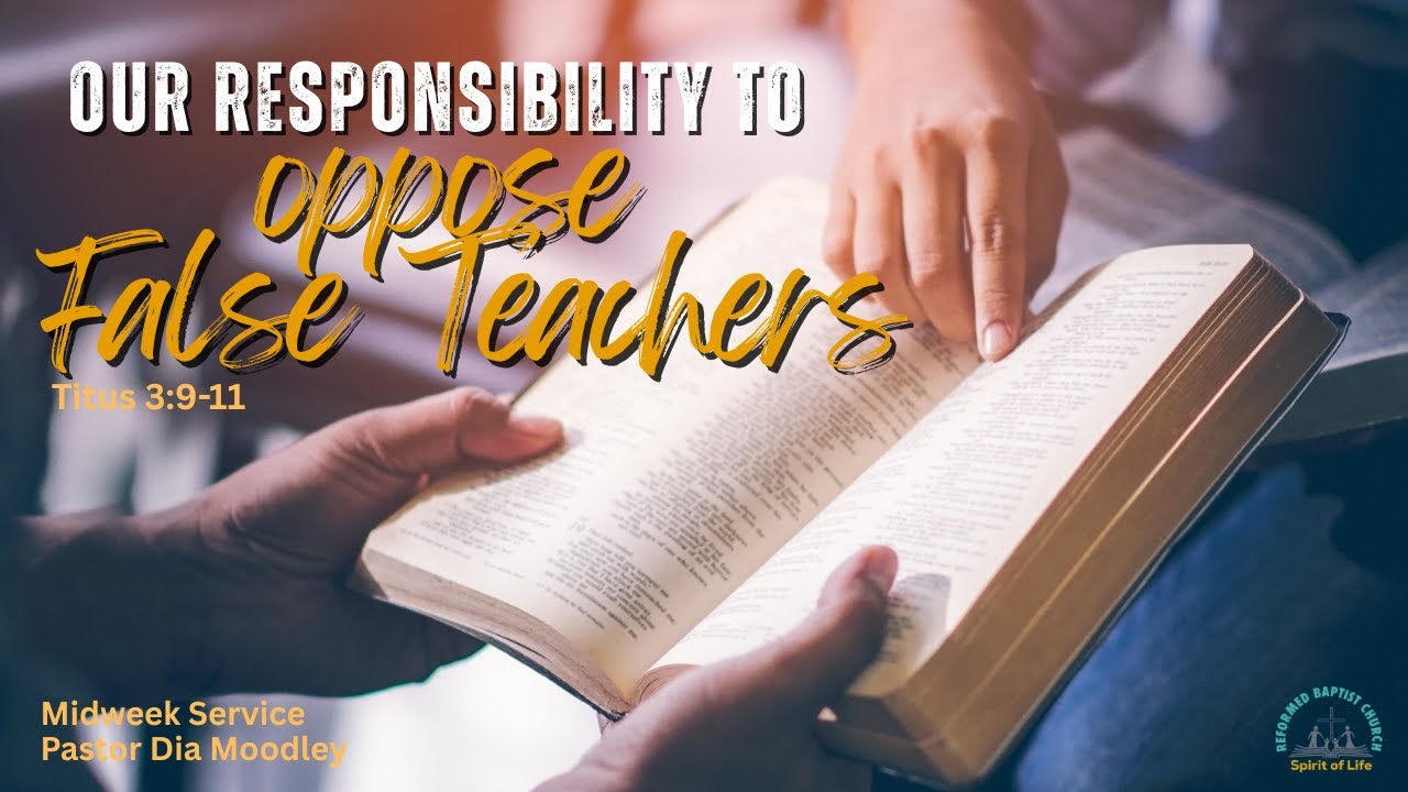 Our Responsibility to Oppose False Teachers - Titus 3:9-11 - YouTube