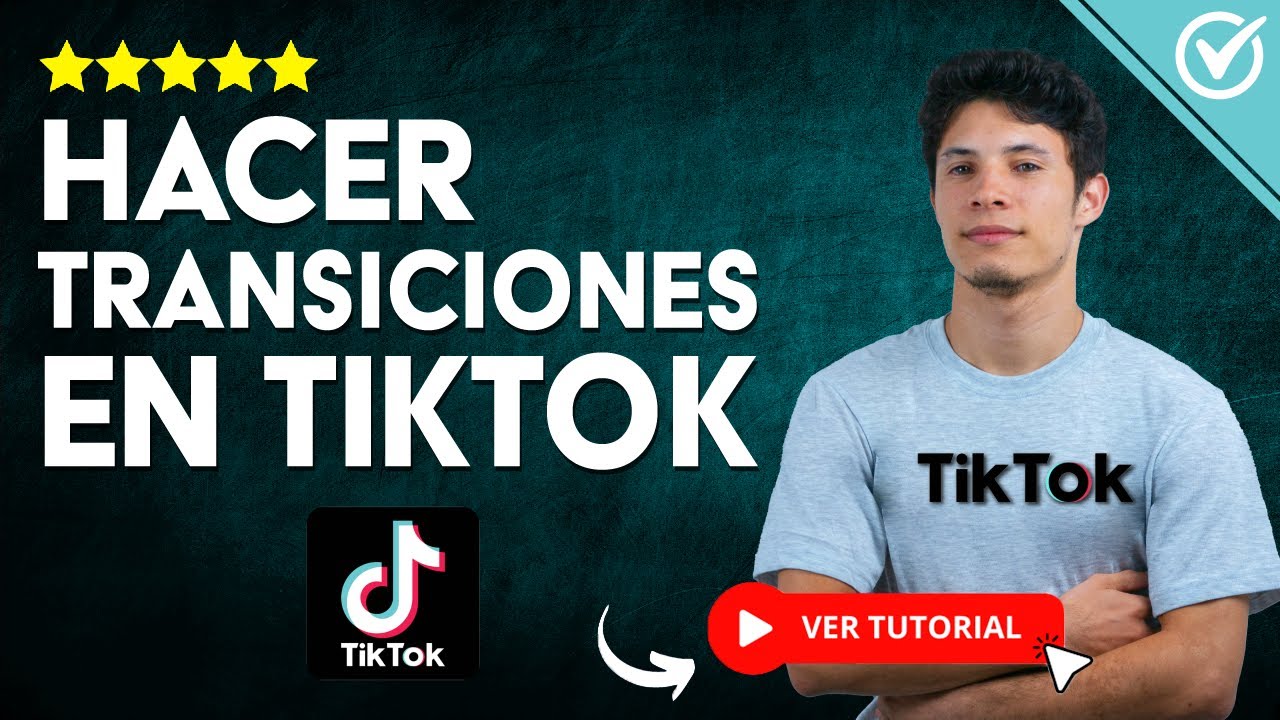 ¿Cómo Hacer TRANSICIONES en TikTok? - 🎞️ Aprende a Hacer Mejores Videos para TikTok 🎞️ - YouTube