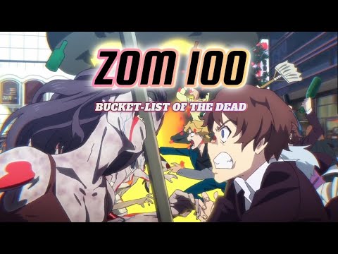 [4K][FullScreen] Zom 100: Bucket-List Of The Dead. Episodes 1-4 Recap ...