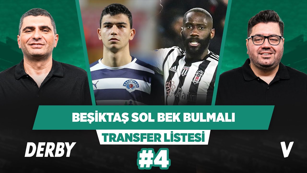 Beşiktaş'ın önceliği sol bek transferi olmalı | Berk Göl, Ilgaz Çınar ...
