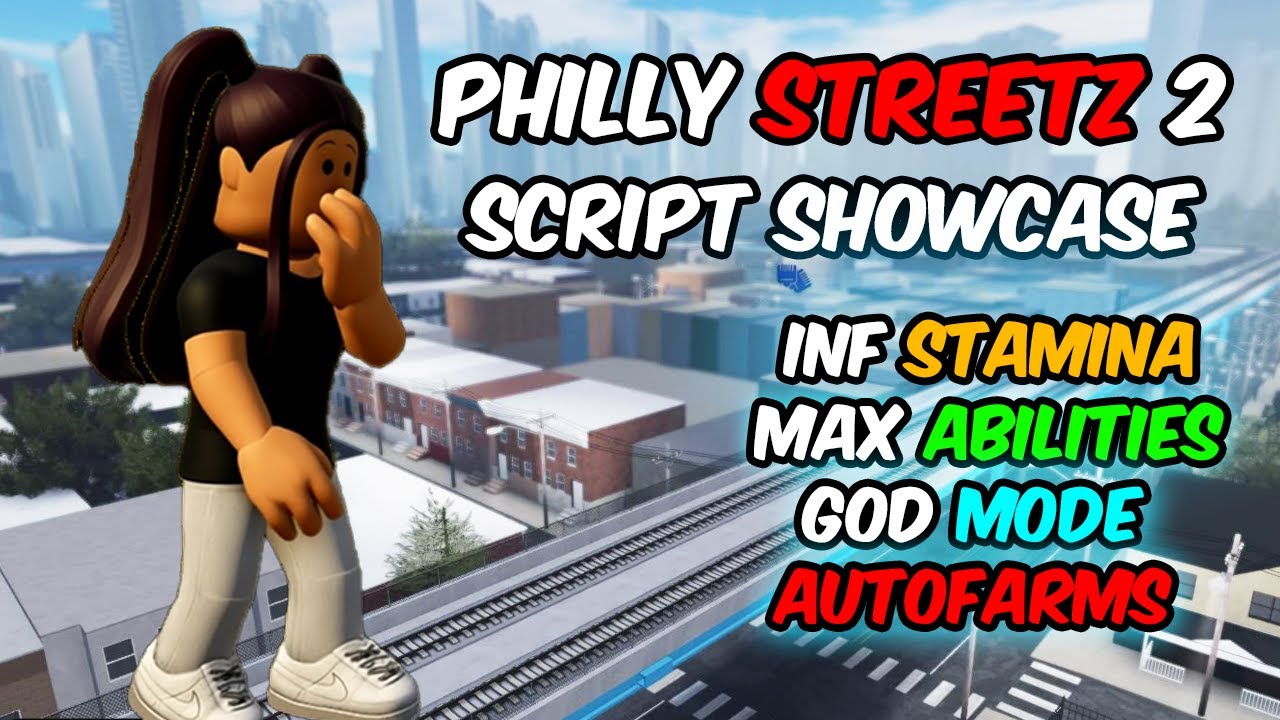 PHILLY STREETZ 2 SCRIPT SHOWCASE (GOD MODE, INF MONEY) - YouTube