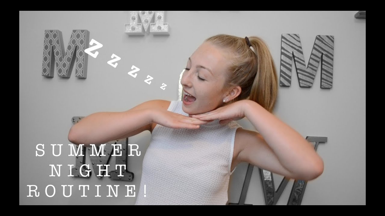 SUMMER NIGHT ROUTINE | Morgan Simmonds - YouTube