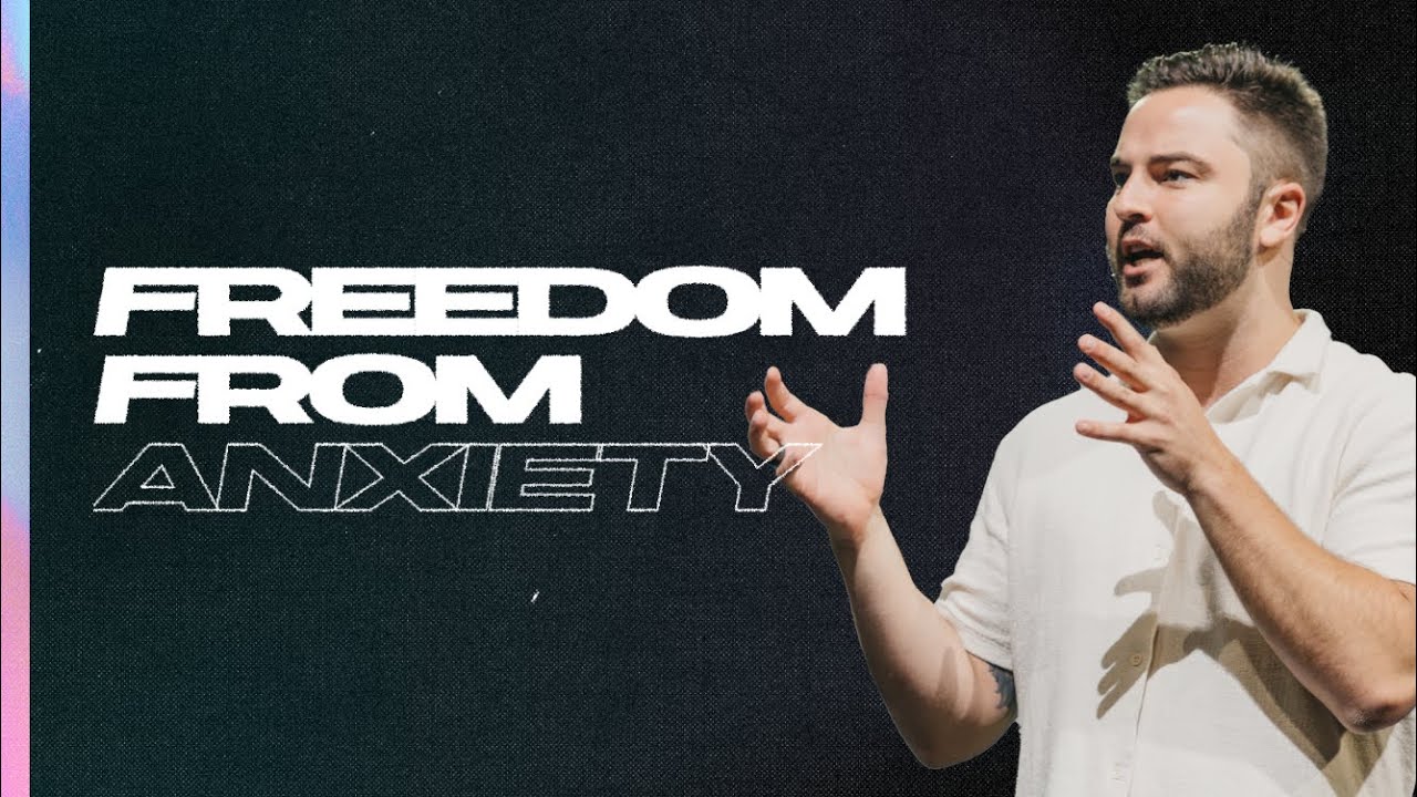Free Me: Freedom From Anxiety | Pastor Luke Lezon - YouTube