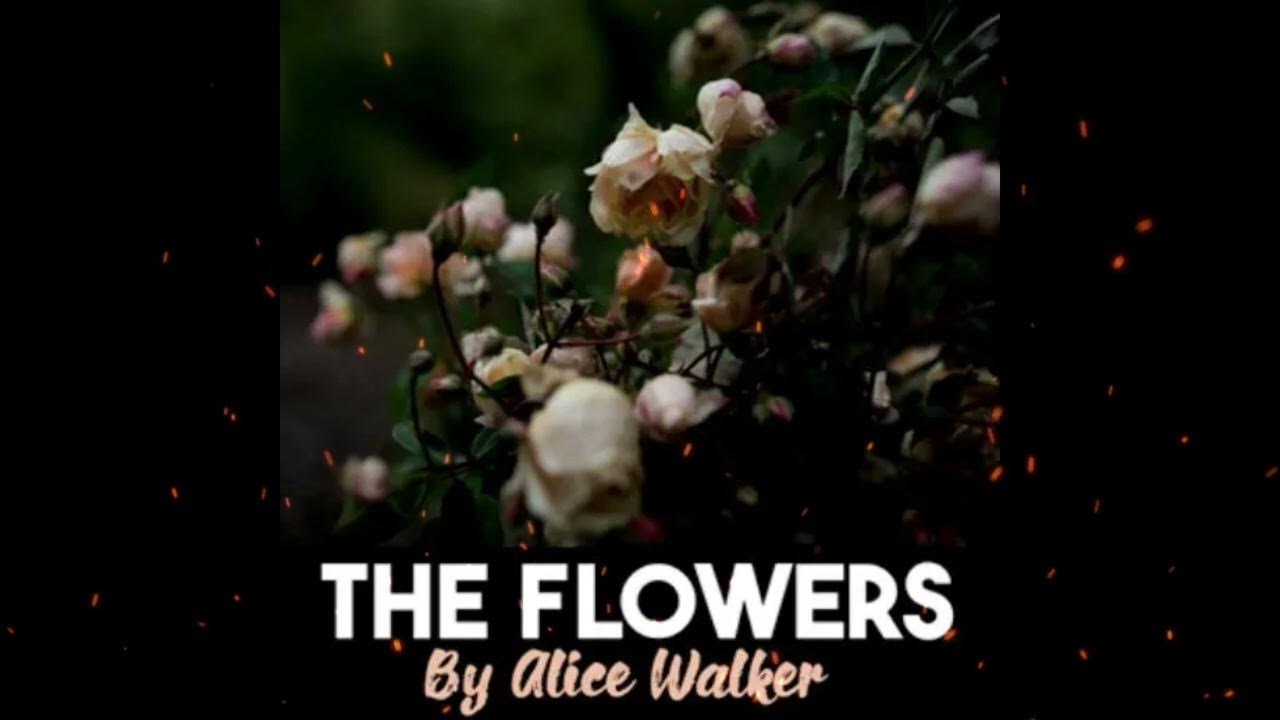 Plot summary, “The Flowers” by Alice Walker in 5 Minutes - Book Review ...
