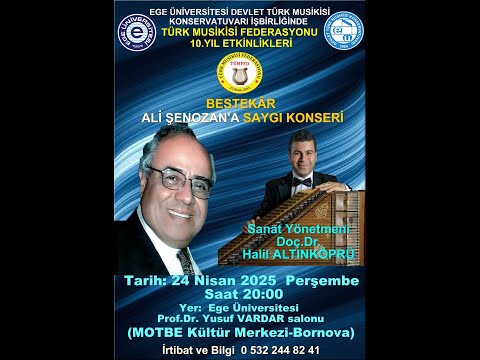 TÜRK MUSİKİSİ FEDERASYONU BESTEKÂR ALİ ŞENOZAN'A SAYGI KONSERİ