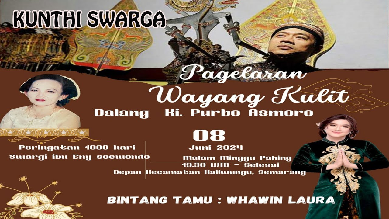 LIVE KI PURBO ASMORO " KUNTHI SWARGA " MEMPERINGATI 1000 HARI SWARGI ...
