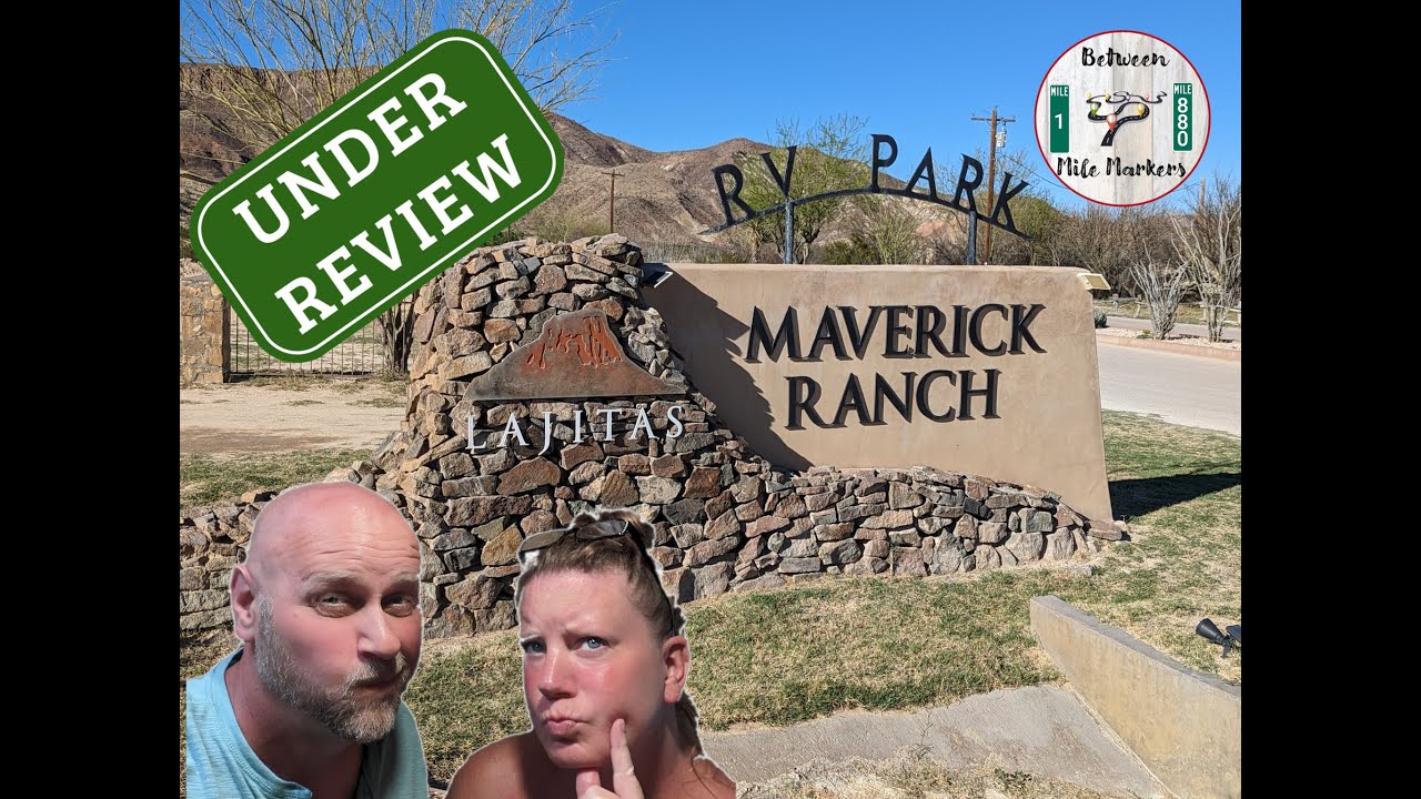 Review of Maverick Ranch RV Park in Lajitas Texas - YouTube