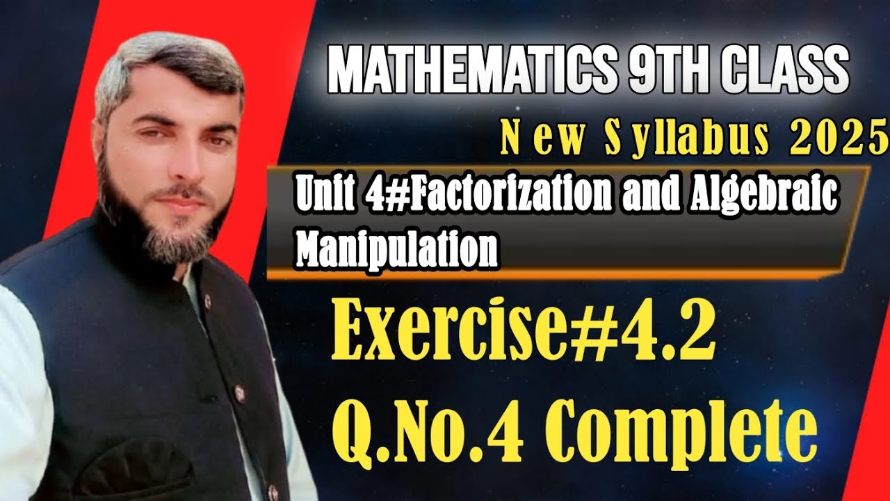 9th Class Mathematics | Chapter#4 | Exercise 4.2 Q.4 all parts | Math ...