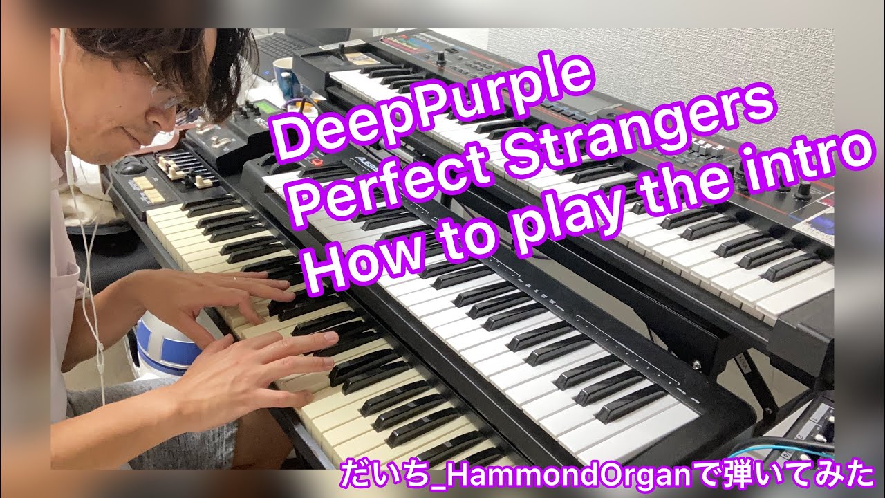 DeepPurpleの "Perfect Strangers" How to play intro - YouTube