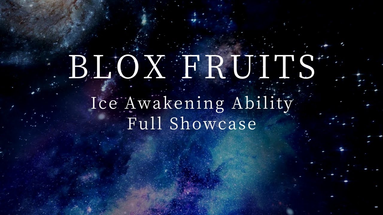 Ice Awaken full showcase 【Roblox Bloxfruit】 - YouTube