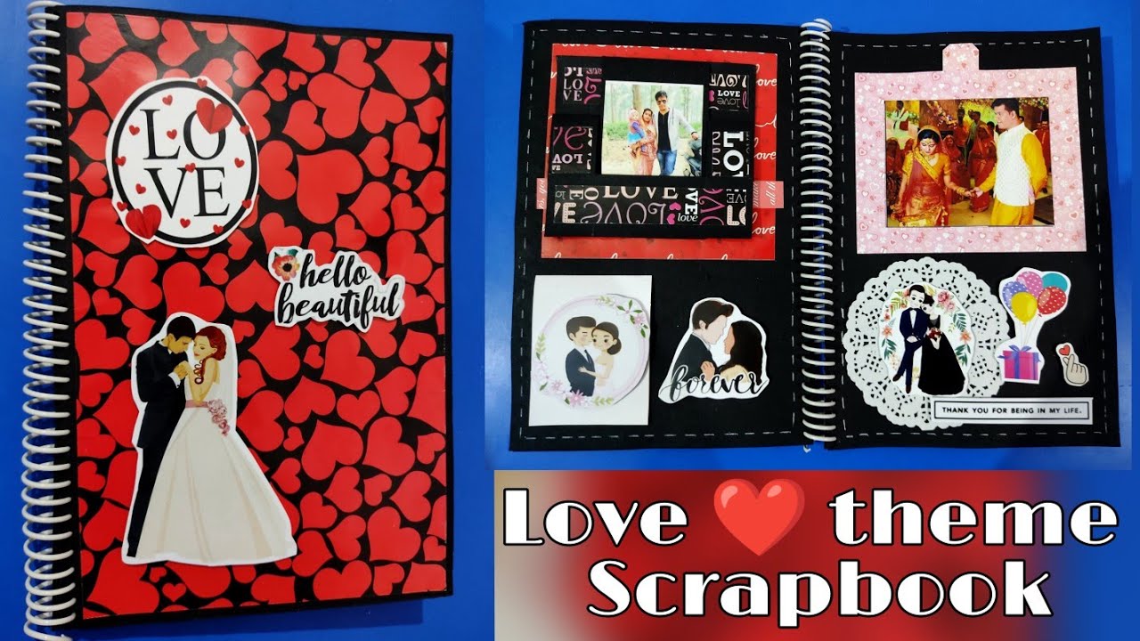 scrapbook for love | Love theme scrapbook | Scrapbook idea | by Anjali ...