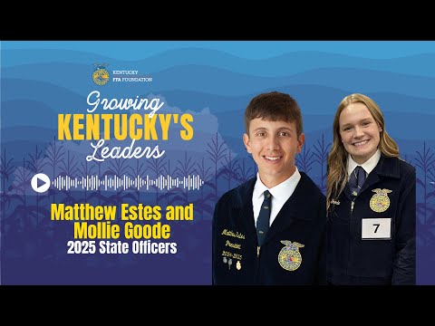 Matthew Estes and Mollie Goode, 2025 Kentucky FFA State Officers