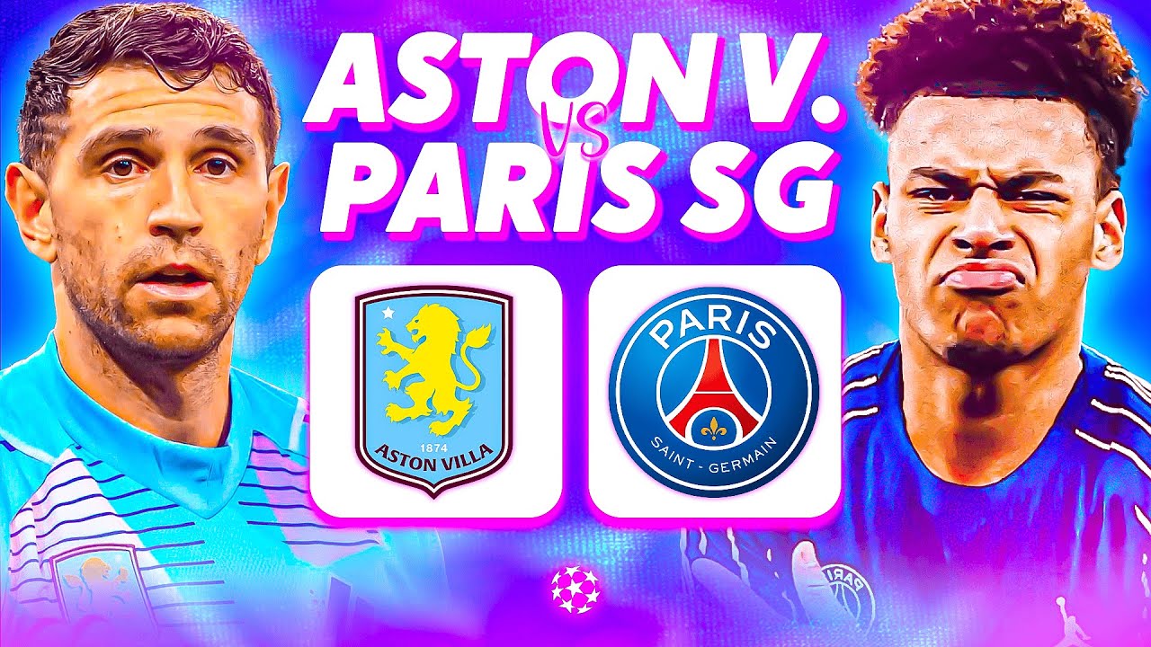 🔴 ASTON VILLA - PSG 🔴 ALLEZ PARIS !!! 🏆 Champions League LDC Direct ...