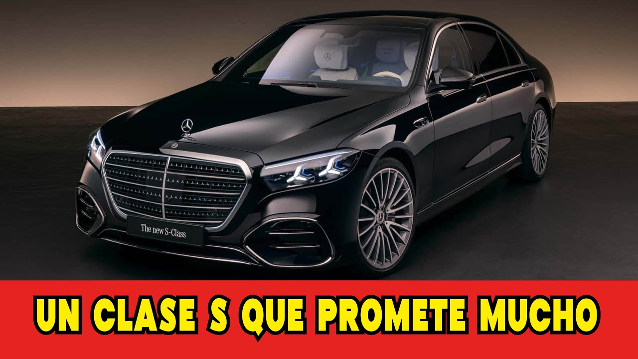 MERCEDES-BENZ CLASE S 2026: EL REY SE ACTUALIZA, PERO NO SE RINDE AL ...