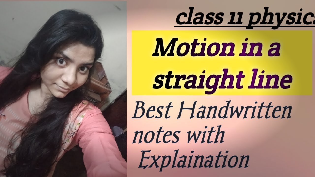 class 11 Motion in a straight line.|Physics| Best Handwritten notes ...