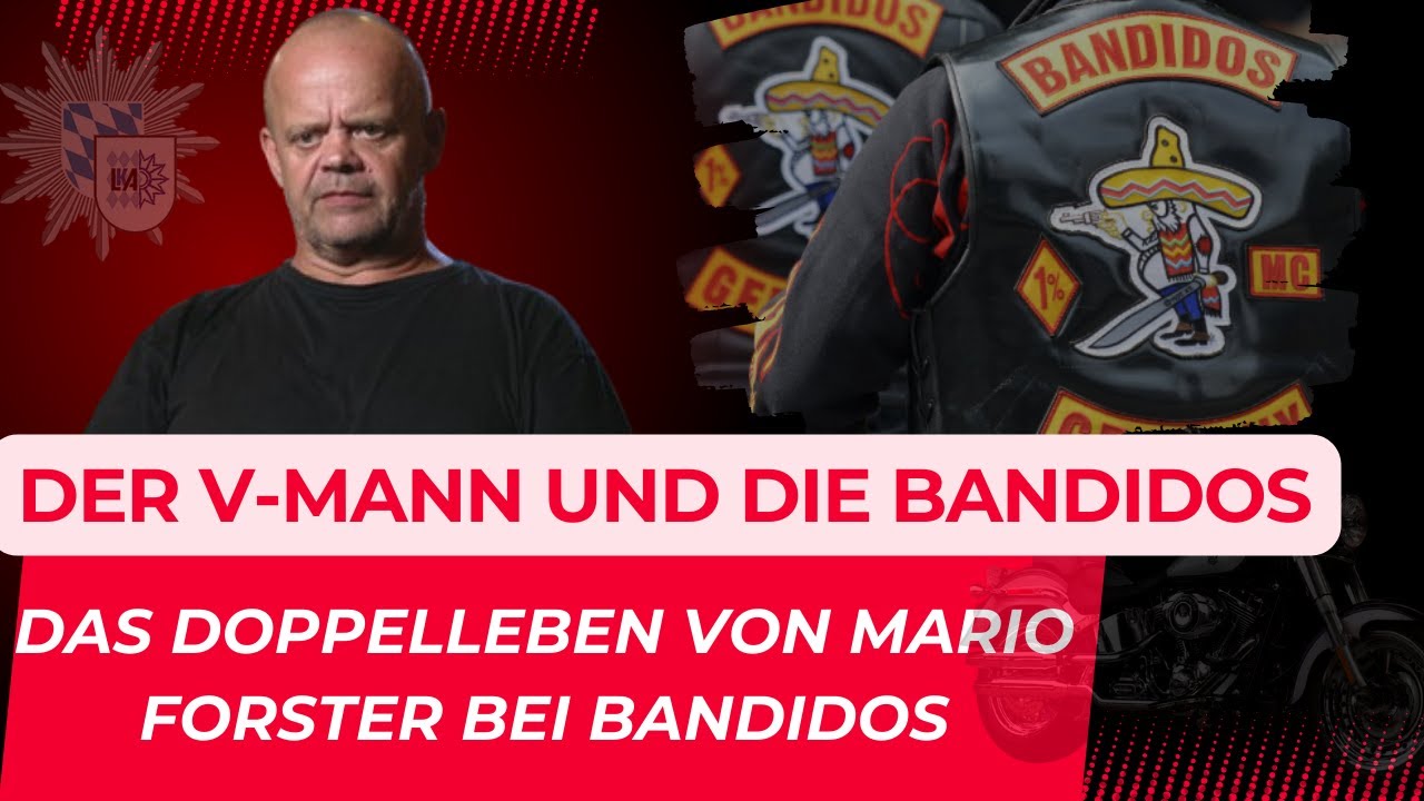 DER V-MANN MARIO FORSTER UND DIE BANDIDOS | Crime insight - YouTube