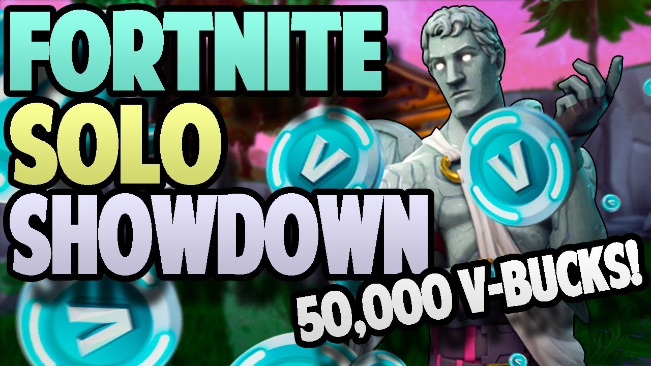 FORTNITE - SOLO SHOWDOWN - EVERYTHING YOU NEED TO KNOW - YOU COULD WIN ...