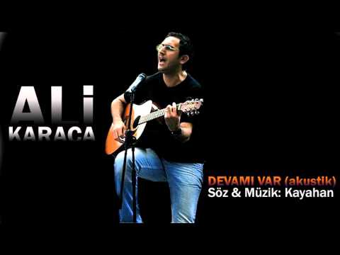 ALİ KARACA / DEVAMI VAR (akustik)