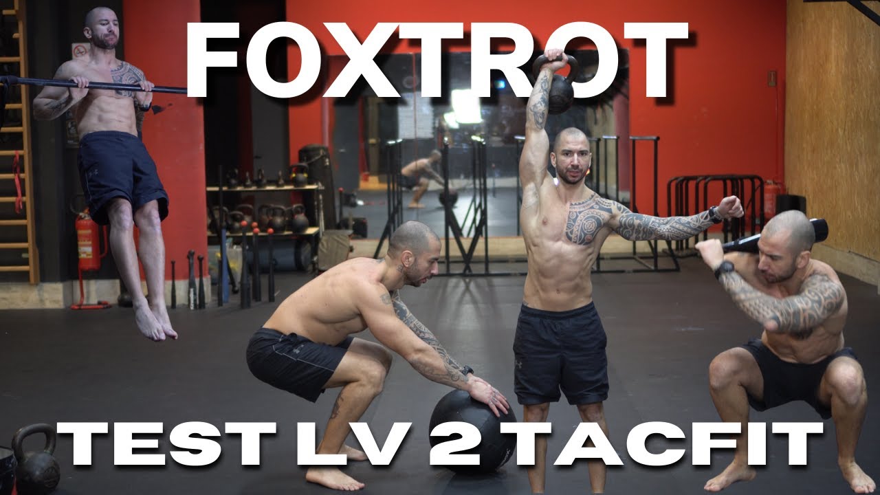 EX FOXTROT - TEST LV2 TACFIT - YouTube