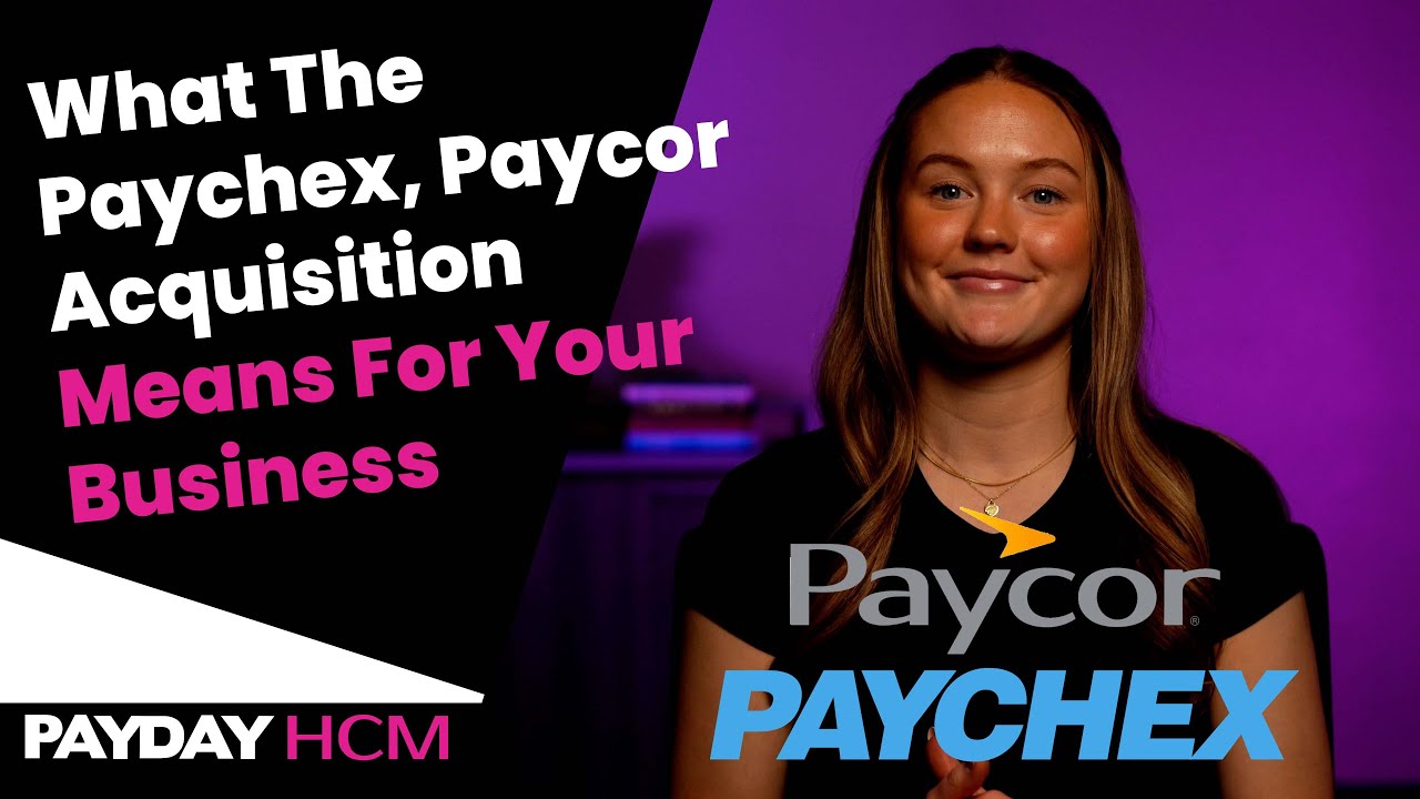 What The Paychex, Paycor Acquisition Means For Your Business - YouTube