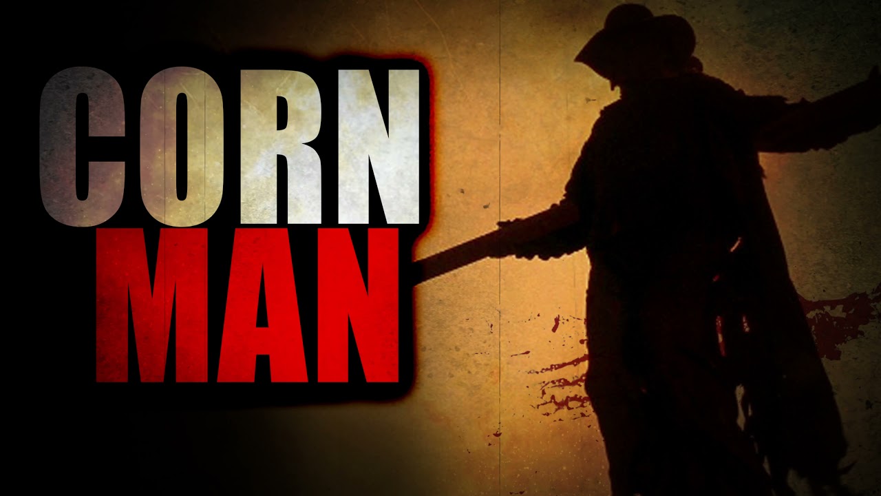 “Corn Man” | Creepypasta Storytime - YouTube
