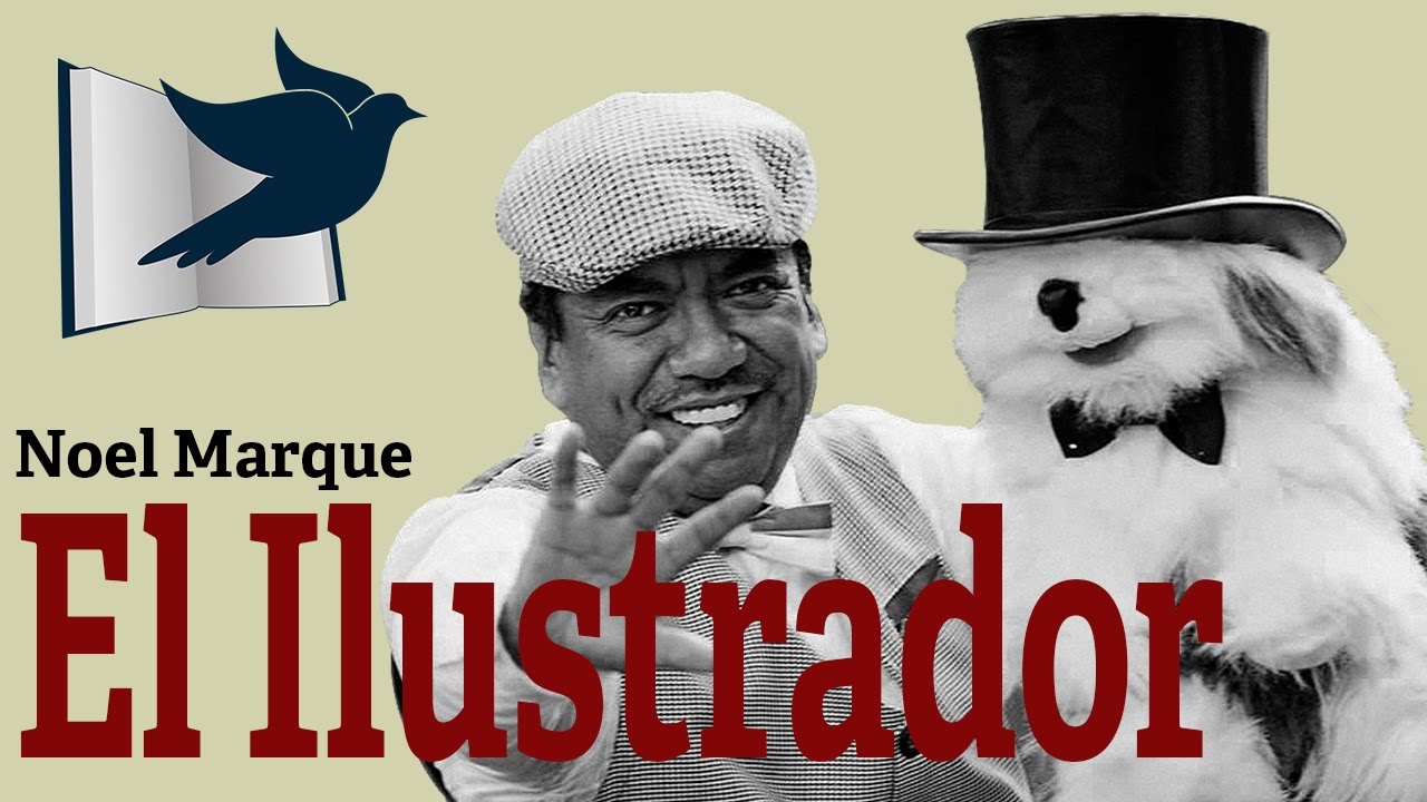 Noel Marquez "El Ilustrador" visita - YouTube