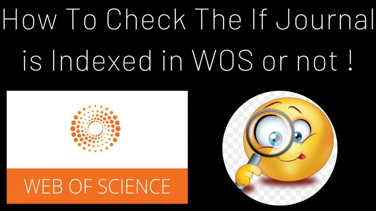 How To Check The If Journal is Indexed in WOS or not ! - YouTube